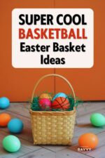 Basketball Easter Basket Ideas - Everyday Savvy
