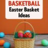 Basketball Easter Basket Ideas - Everyday Savvy