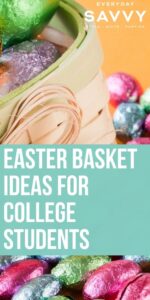 Easter Basket Ideas for College Students - Everyday Savvy